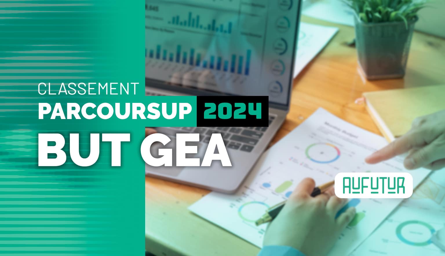 Classement des BUT GEA Parcoursup 2024 - AuFutur
