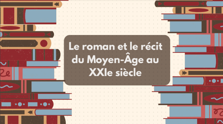 Le roman et le récit du Moyen-Âge au XXIe siècle - AuFutur