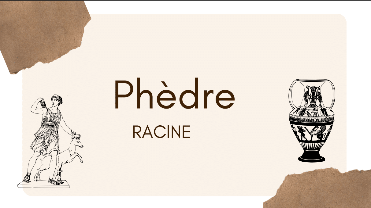Phèdre, Racine : résumé et analyse de l'œuvre - AuFutur